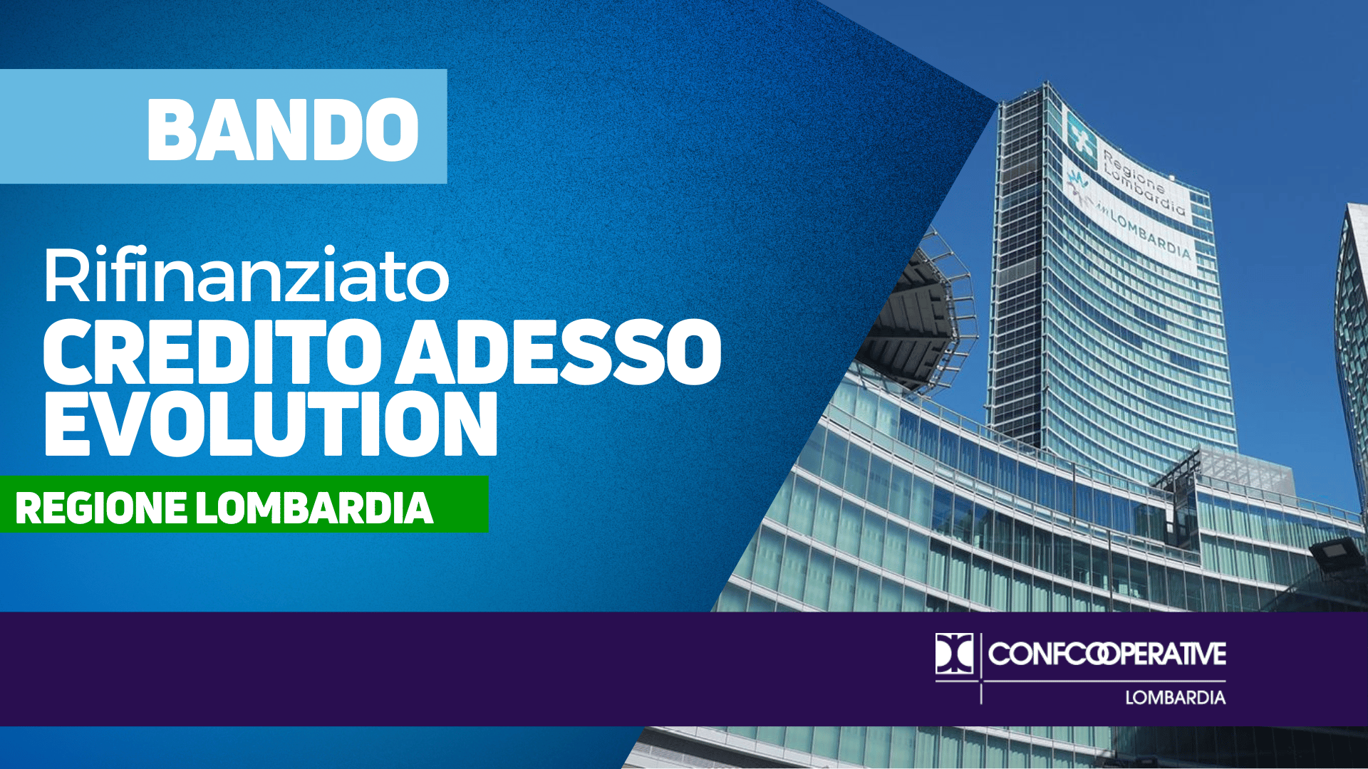 Rifinanziato il bando Credito Adesso Evolution - Confcooperative Lombardia